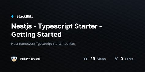 Nestjs Typescript Starter Getting Started StackBlitz