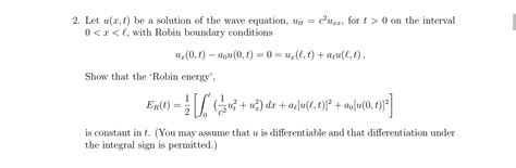 Solved Let U X T Be A Solution Of The Wave Equation Chegg Com