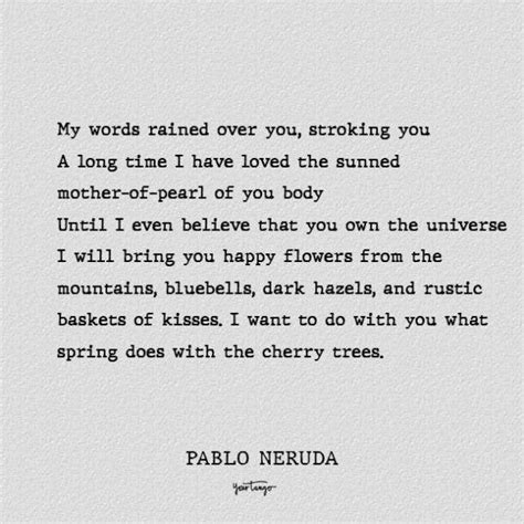 7 Best Pablo Neruda Love Poems Yourtango