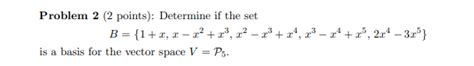 solved problem 2 2 points determine if the set b {1 ®