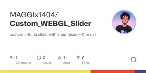GitHub MAGGIx1404 Custom WEBGL Slider Custom Infinite Slider With