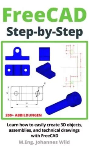 libro freecad step by step learn how to easily create 3d cuotas sin interés