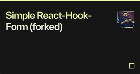 Simple React Hook Form Forked Codesandbox