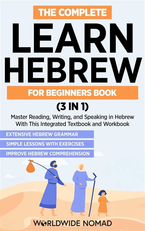 The Complete Learn Hebrew For Beginners Book In Master Reading Writing And Speaking In
