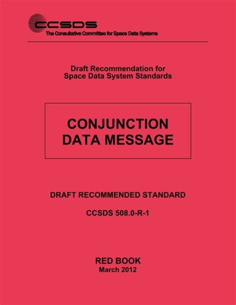 Ccsds 5080 R 1 Conjunction Data Message Red Book Issue 1