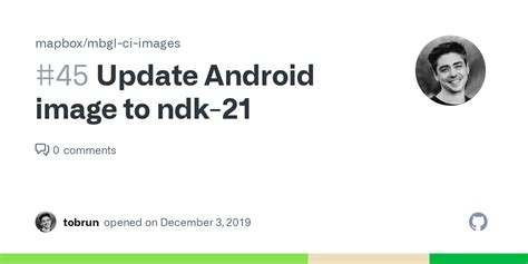 update android image to ndk 21 · issue 45 · mapbox mbgl ci images · github