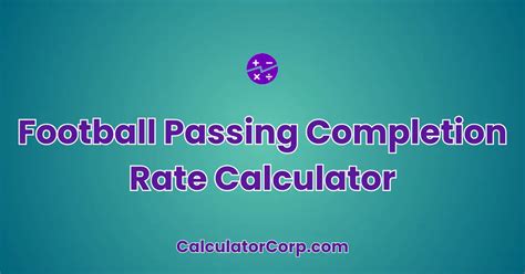 Football Passing Completion Rate Calculator
