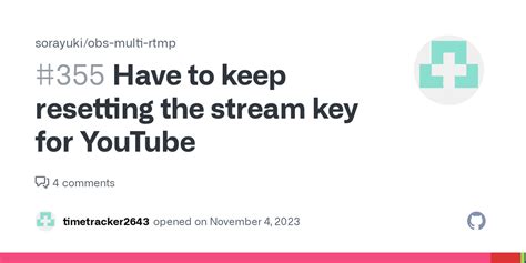 Have To Keep Resetting The Stream Key For YouTube Issue Sorayuki Obs Multi Rtmp GitHub