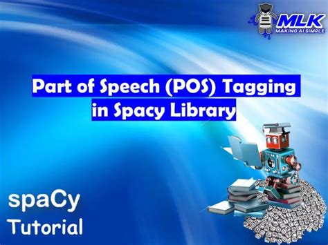 Tutorial On Spacy Part Of Speech Pos Tagging Mlk Machine Learning Knowledge