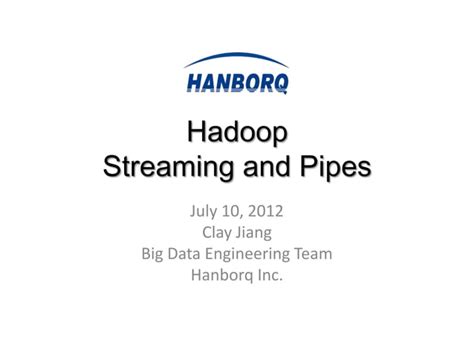 Hadoop Mapreduce Streaming And Pipes Pptx