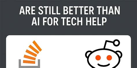 Why Stack Overflow And Reddit Still Crush Ai For Solving Dev Problems