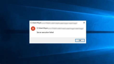How To Fix Server Execution Failed Error In Windows 10