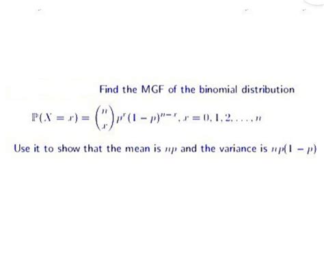 answered find the mgf of the binomial… bartleby
