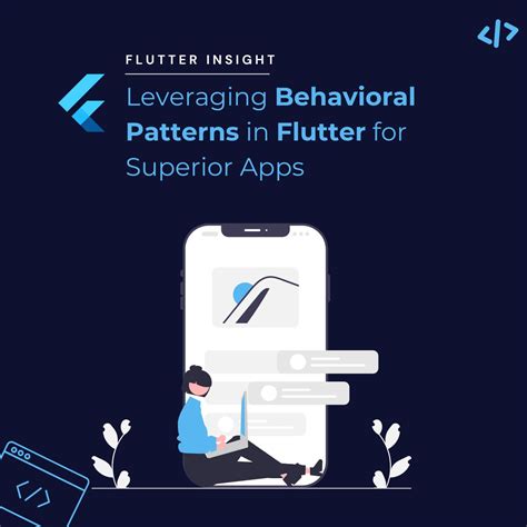 Flutter Flutterdev Behavioralpatterns Mobileappdevelopment