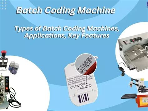 Types Of Batch Coding Machines Applications Of Batch Coding New Delhi
