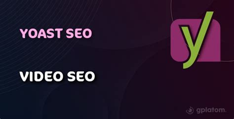 Yoast Video Seo Premium Gplatom