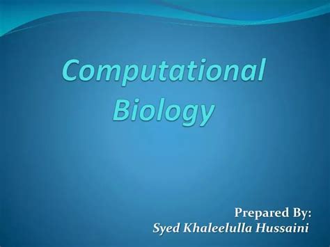 PPT Computational Biology PowerPoint Presentation Free Download ID 2852431