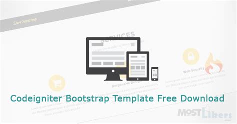 Codeigniter Free Responsive Bootstrap Template With Basic Setup Mostlikers