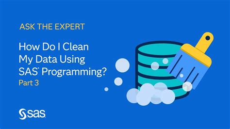 How Do I Clean My Data Using Sas Programming Part 3 Qanda Slides And