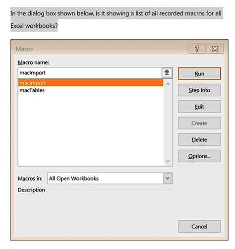 In The Dialog Box Shown Below Is It Showing A List Of All Recorded Macros For All Excel