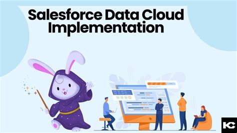 Salesforce Data Cloud Implementation By Kizzy Consulting Top Salesforce Partner Feb 2024