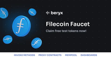 Faucet Get Filecoin Test Tokens Beryx
