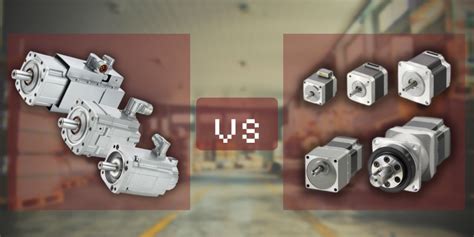 Servo Motor Vs Stepper Motor Understanding The Differences Technical Articles