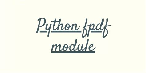 Python Fpdf Module Beginners Guide Codeforgeek