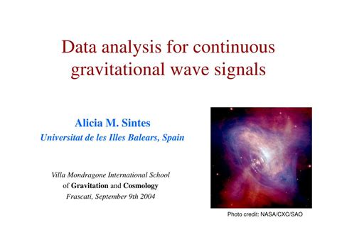 Ppt Data Analysis For Continuous Gravitational Wave Signals