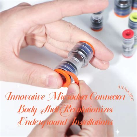 News Innovative Microduct Connector Body Shell Revolutionizes Underground Installations