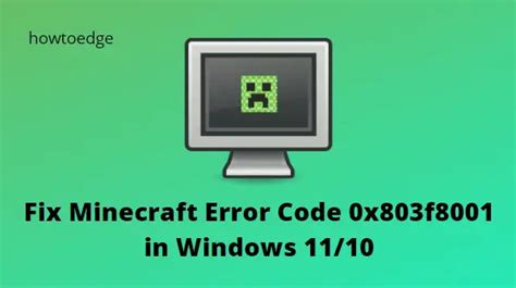Fix Minecraft Error Code 0x803f8001 On Windows 11 10