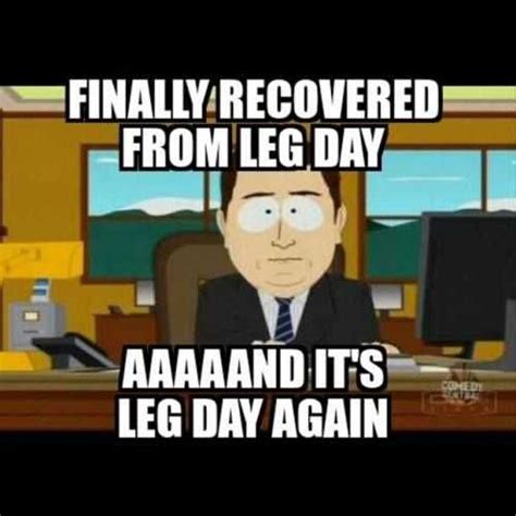 Hilarious Leg Day Memes For When You Re Sore And Feel Like Dying