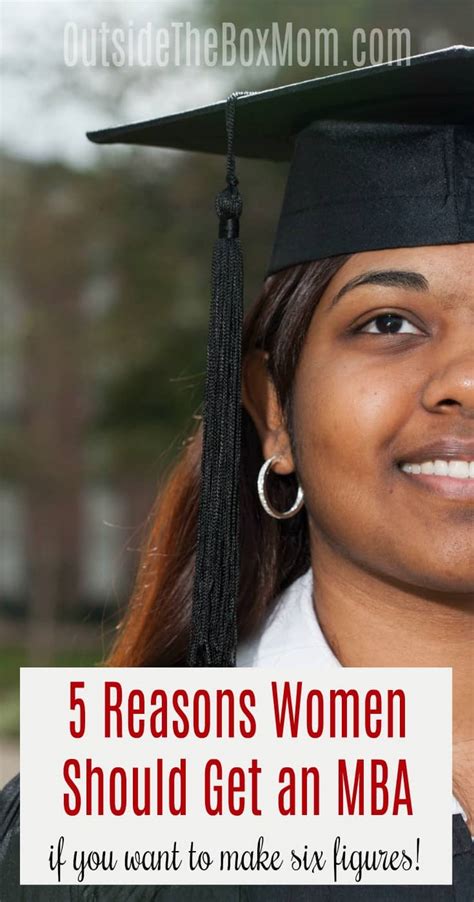 5 Reasons Why You Should Pursue Your MBA Working Mom Blog Outside The Box Mom