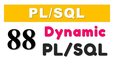 Plsql Tutorial 88 Plsql Block Using Execute Immediate Of Dynamic Sql