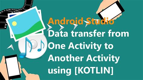 Transfer Data From One Activity To Another Activity Using Kotlin