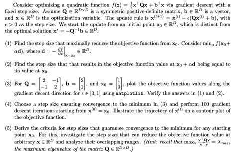 Solved Consider Optimizing A Quadratic Function