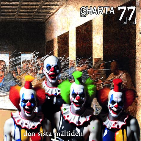 Charta 77 Den Sista Måltiden Lyrics And Tracklist Genius
