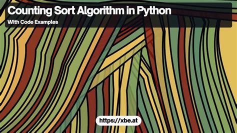 Counting Sort Algorithm In Python Youtube