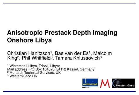 Ppt Anisotropic Prestack Depth Imaging Onshore Libya Powerpoint