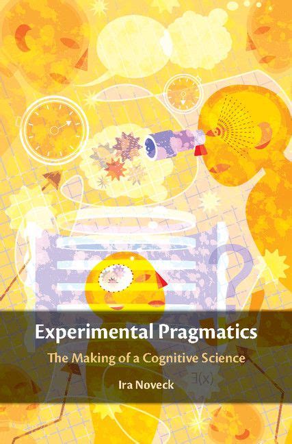 Experimental Pragmatics Cognitive Science Pragmatics Experimental Psychology