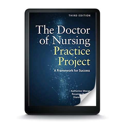 The Doctor Of Nursing Practice Project A Comprehensive Guide 3rd