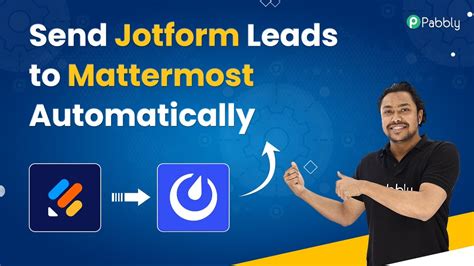 Integrate Jotform Leads With Mattermost Using Pabbly Connect Pabbly