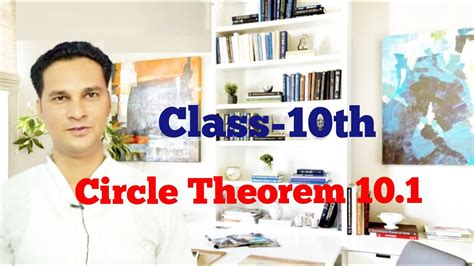 Class 10th Maths Ch 10 Circle Theorem 101 Youtube