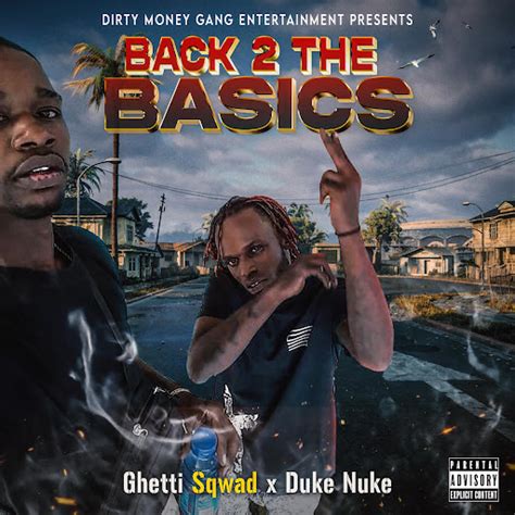 Back 2 The Basics Feat Duke Nuke Youtube Music
