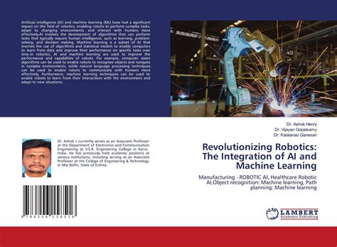 Купить Revolutionizing Robotics The Integration Of Ai And Machine Learning Manufacturing