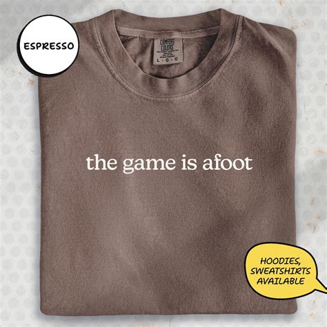 Comfort Colors Shirt The Game Is Afoot Mystery Lover Tee Etsy
