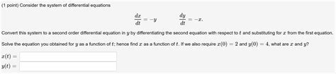 Solved Consider The System Of Differential Equations