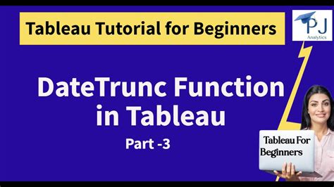 Tableau Tutorial Datetrunc Function Youtube