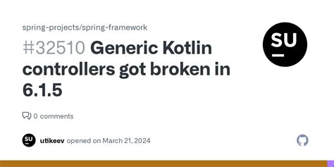 Generic Kotlin Controllers Got Broken In 615 · Issue 32510 · Spring