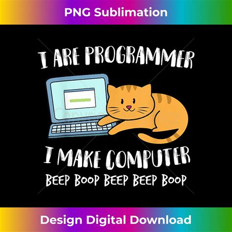 Funny I Are Programmer Programming Coding Nerd Cat Kitten Inspire Uplift